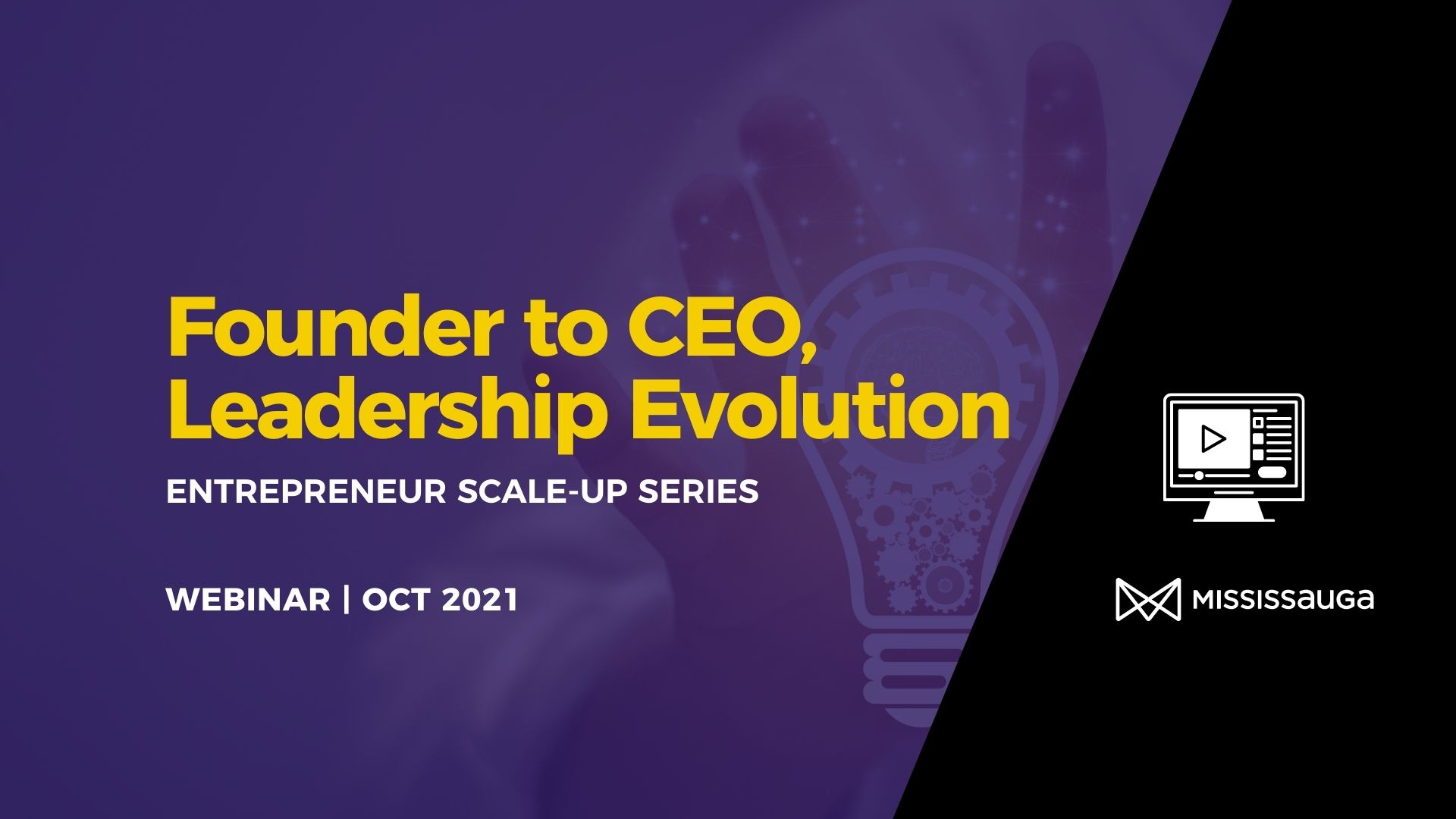 Scale-Up Founder to CEO, Leadership Evolution – Webinar 10/28/21 - IDEA ...